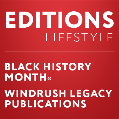 Notice - EDITIONS Black History Month, Magazines, Windrush 75 ...